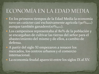 Sociedad y economía en la época medieval | PPT