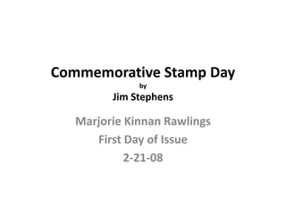 Marjorie Kinnan Rawlings Stamp Day | PPTX