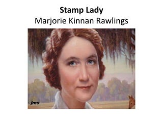 Marjorie Kinnan Rawlings Stamp Day | PPTX