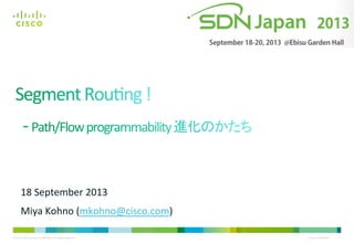 Segment Routing @ SDN Japan 2013 | PDF | Computer Networking | Computing