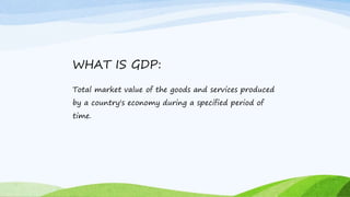 GDP, GNP, NNP, NDP, REAL GDP, NOMINAL GDP, GDP DEFLATOR | PPTX
