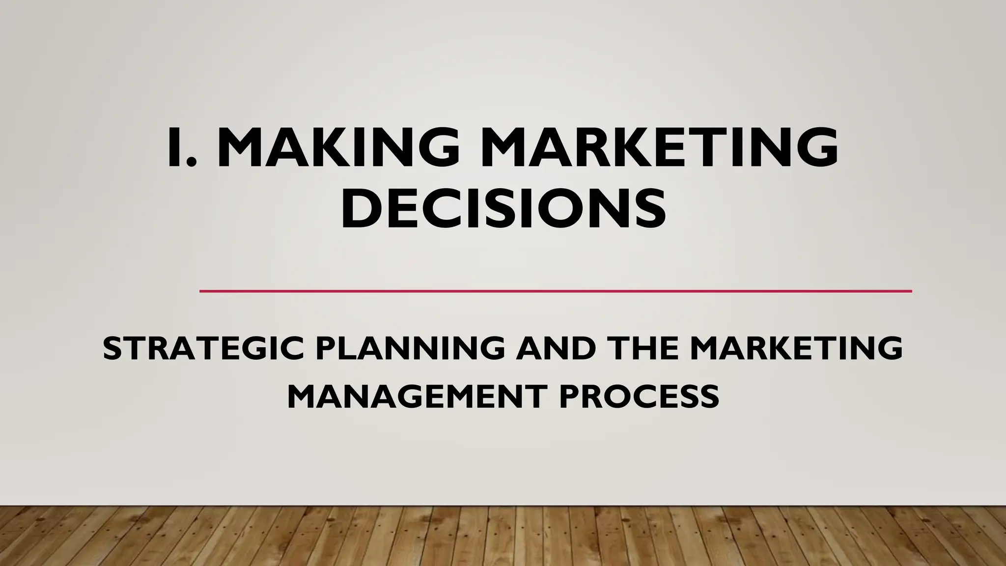 MKT-001_PPT01-3.STRATEGIC-PLANNING-AND-THE-MARKETING-MANAGEMENT-PROCESS ...