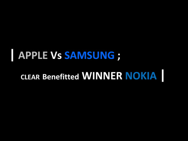 Apple Vs Nokia | PPT | Smartphones | Consumer Electronics