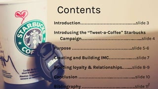 Starbucks Tweetacoffee campaign | PPT
