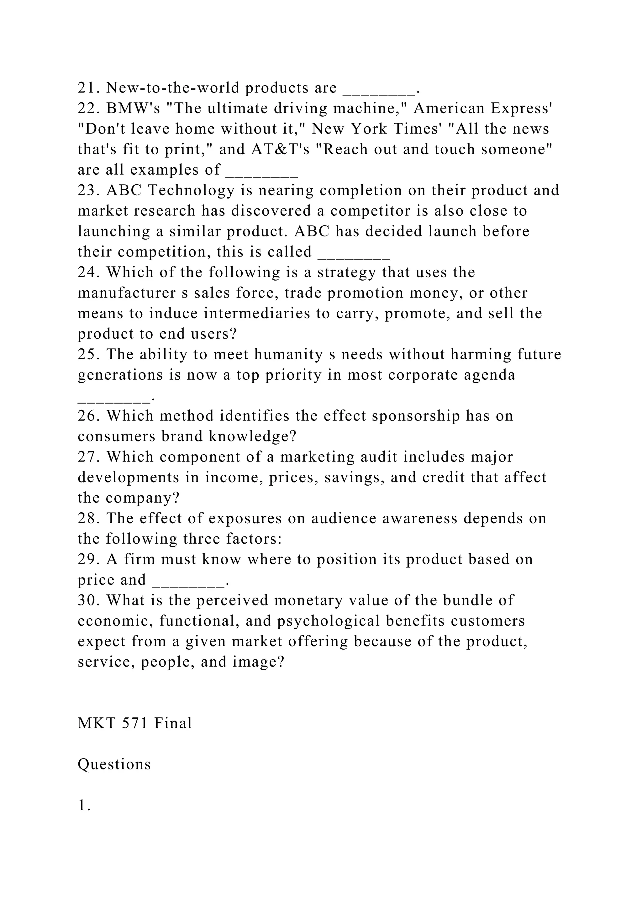 MKT 571 Final Questions1. What type of strategy consists of geog.docx