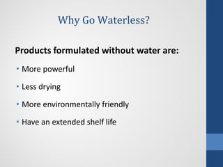 Waterless Skin Care | PPT