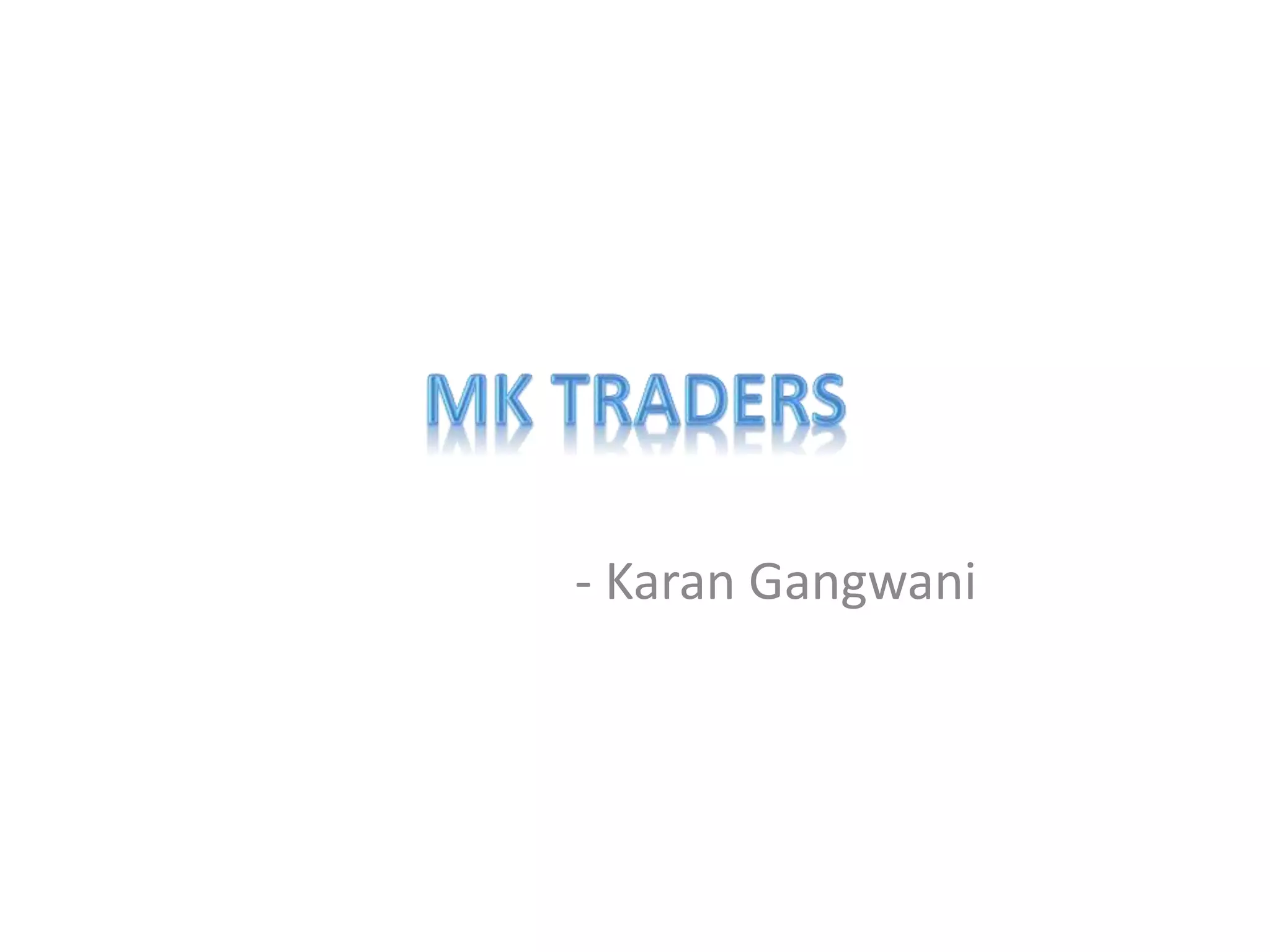Mk traders | PPT