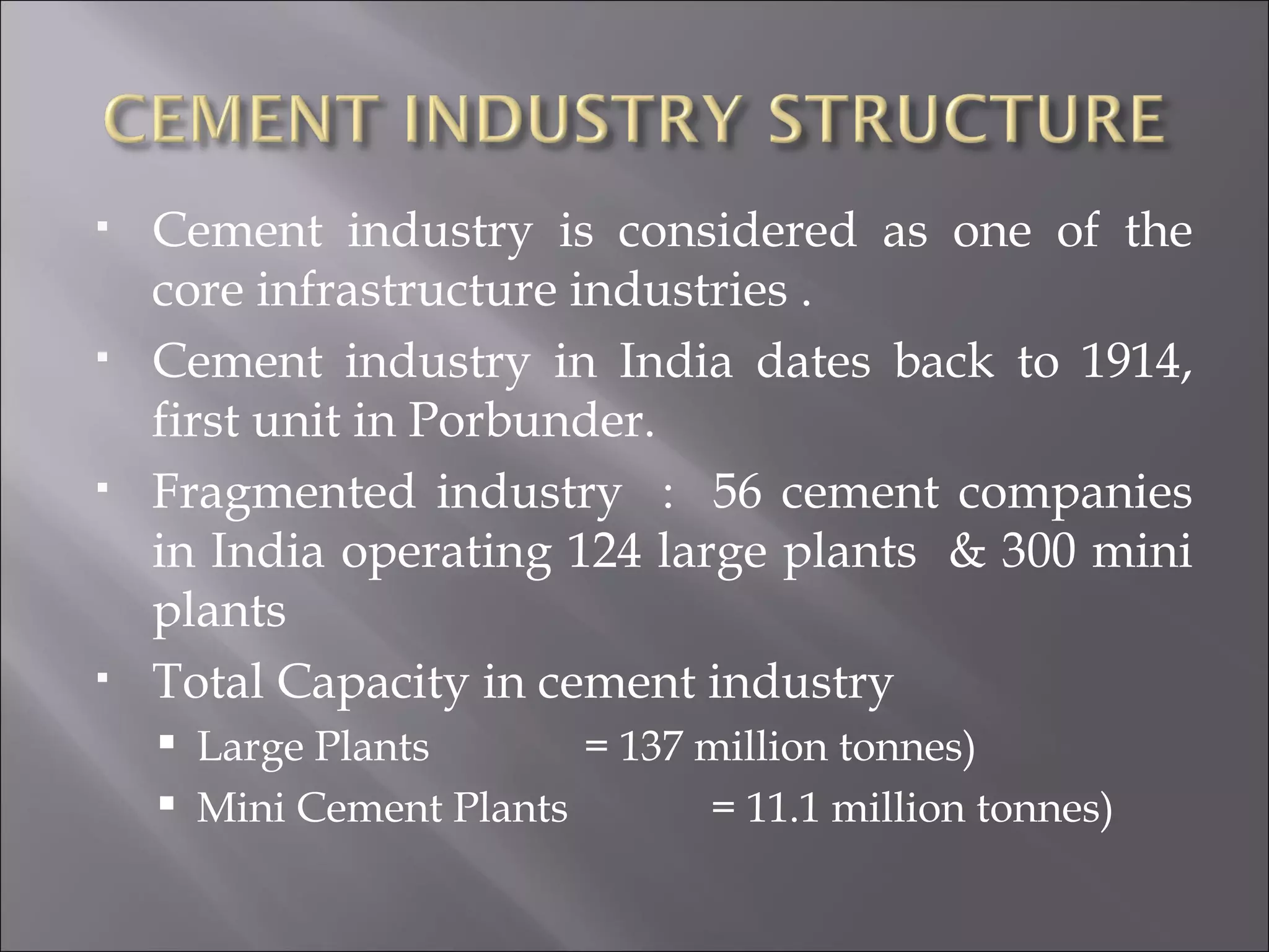Mkt structure of indian cement industry | PPT