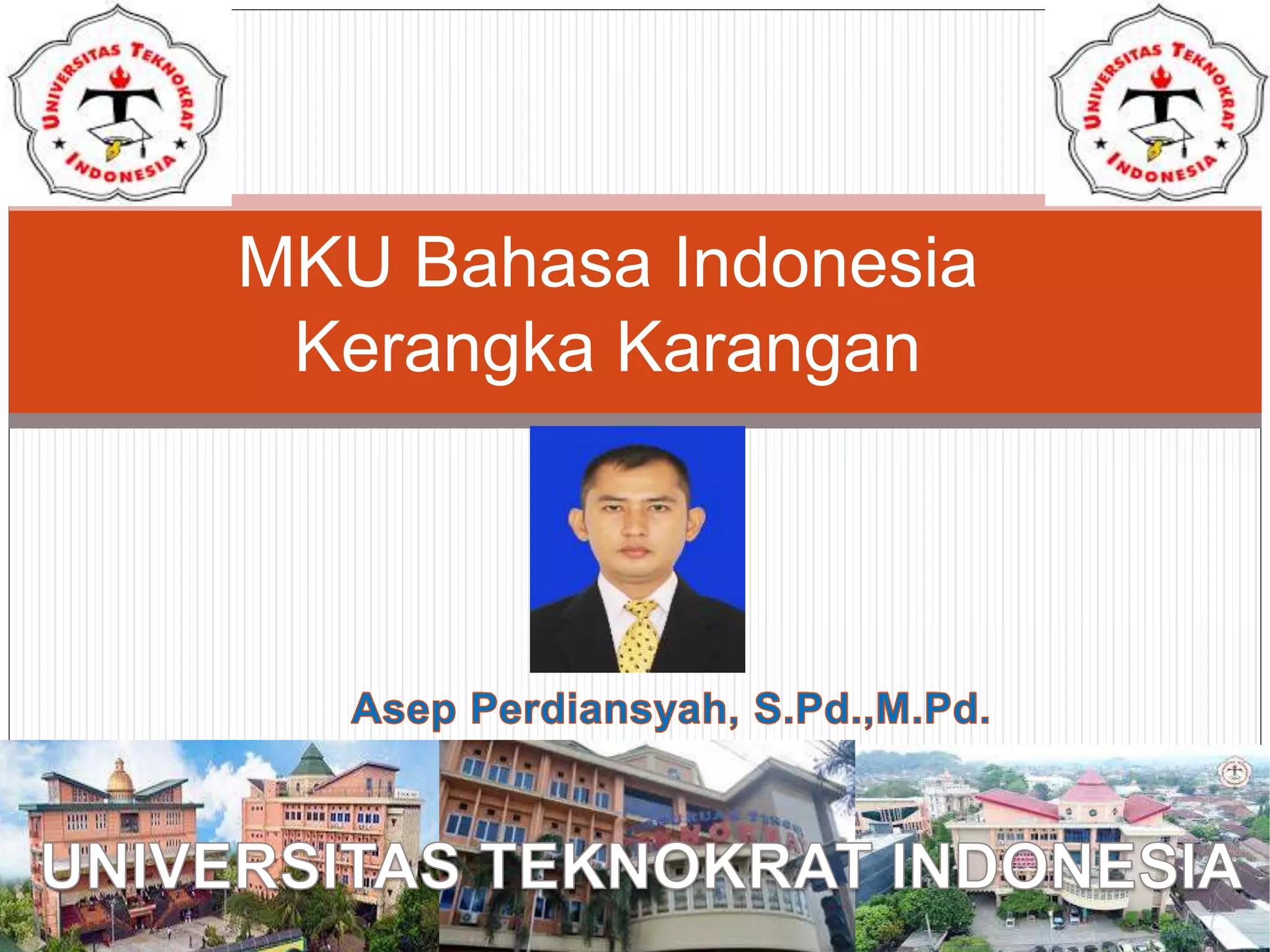 MKU Bahasa Indonesia Materi Kerangka Karangan | PPT
