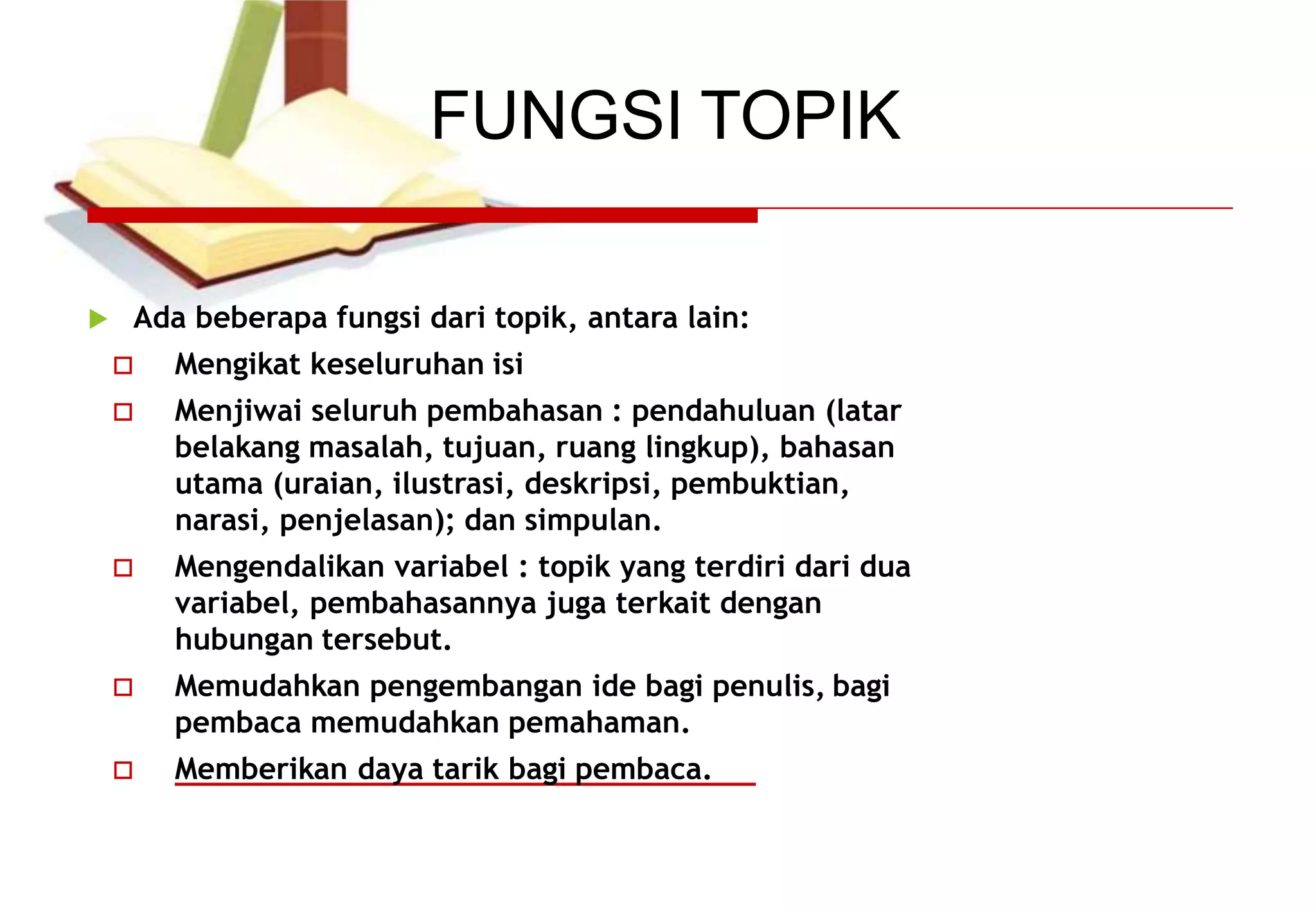 MKU Bahasa Indonesia Materi Topik, Tema, dan Judul Karangan By Asep Perdiansyah | PPTX