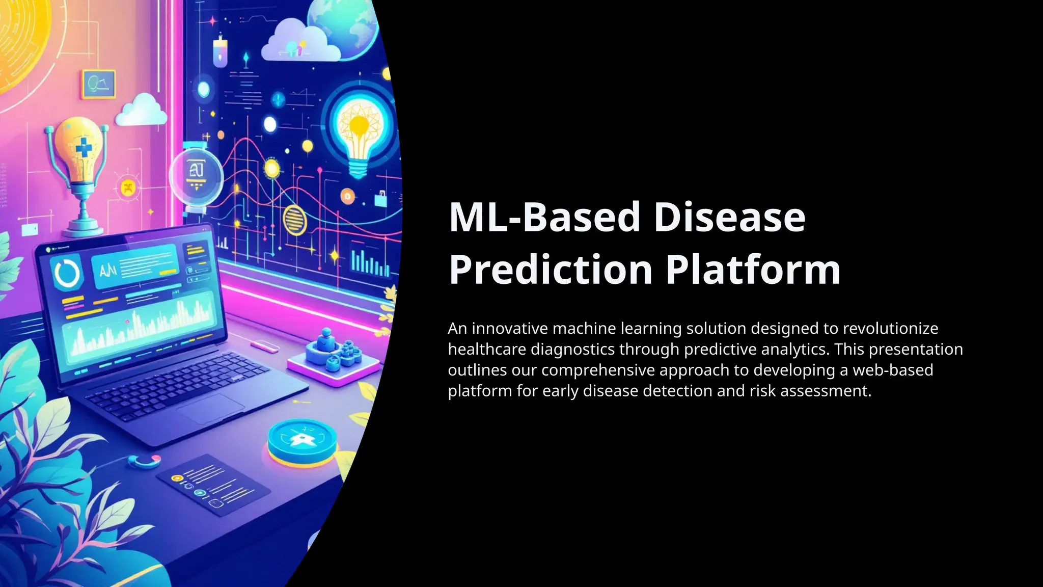 ML-Based-Disease-Prediction-Platform.pptx