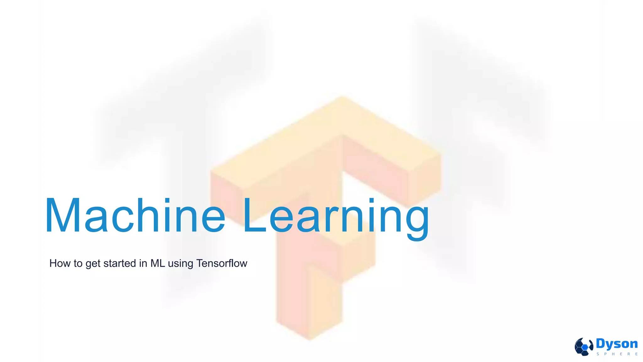 Machine Learning with Tensorflow | PPTX