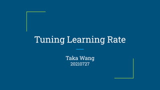 Tuning learning rate | PPT