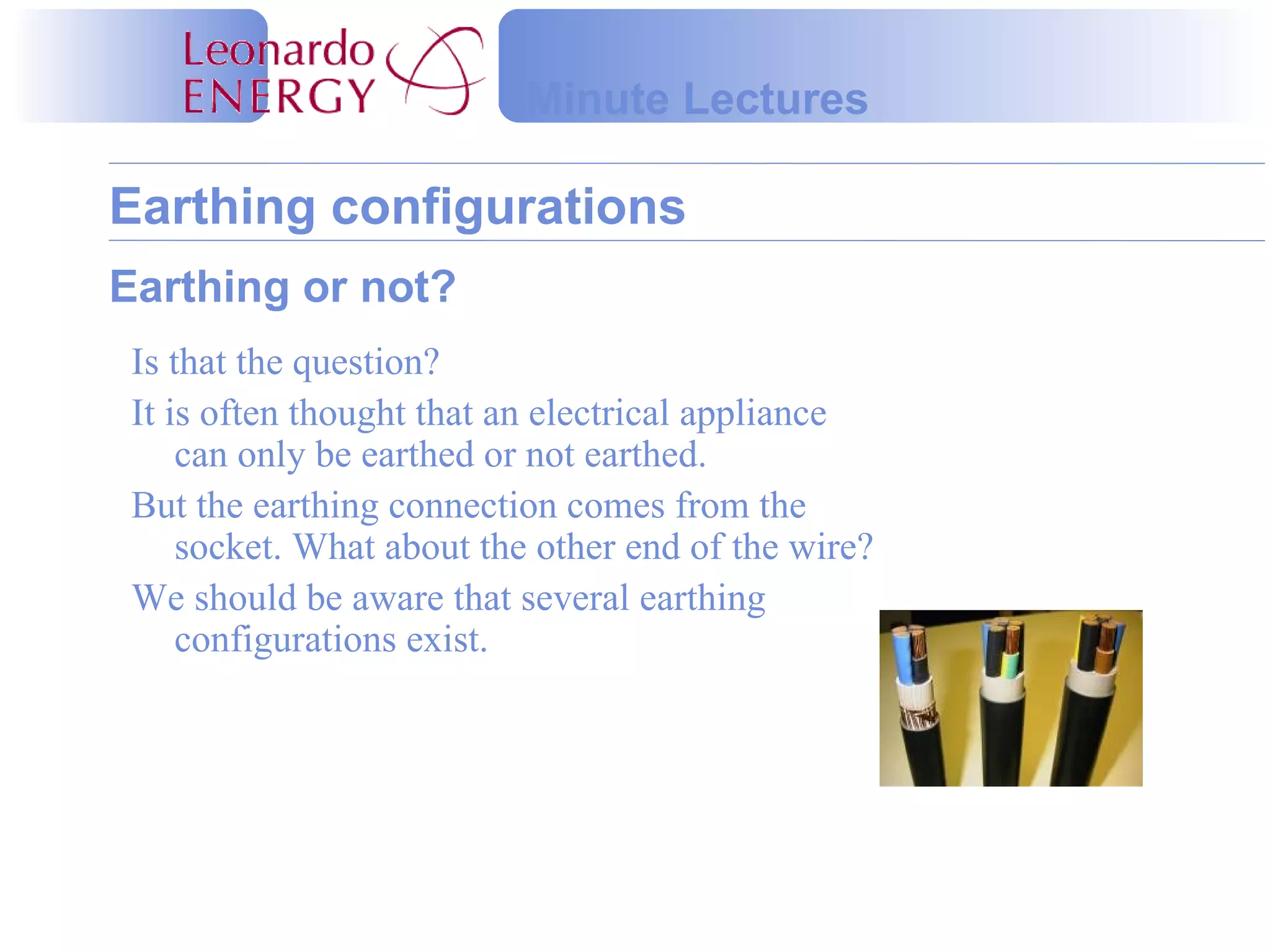 Minute Lecture - Earthing Configurations | PPT