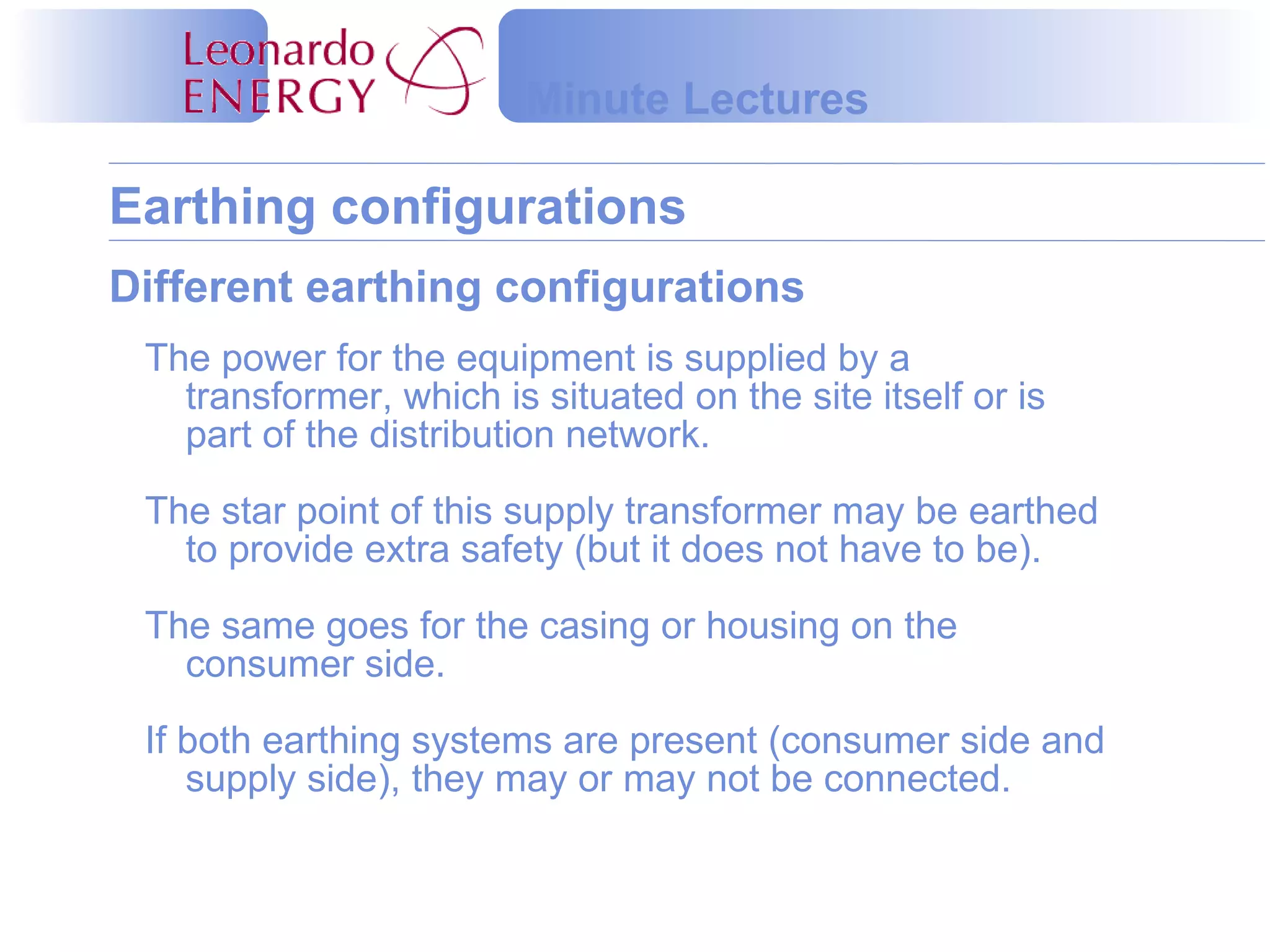Minute Lecture - Earthing Configurations | PPT