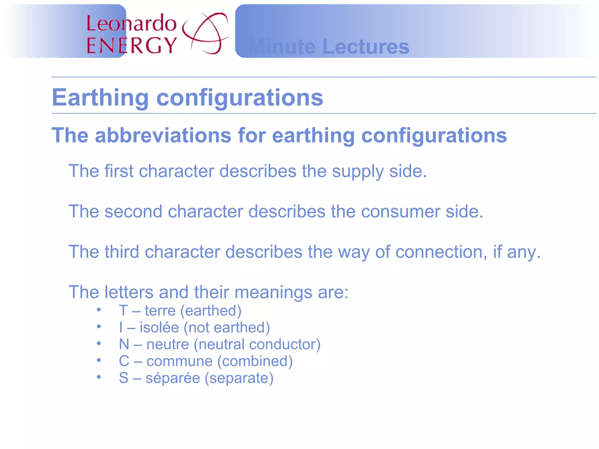 Minute Lecture - Earthing Configurations | PPT