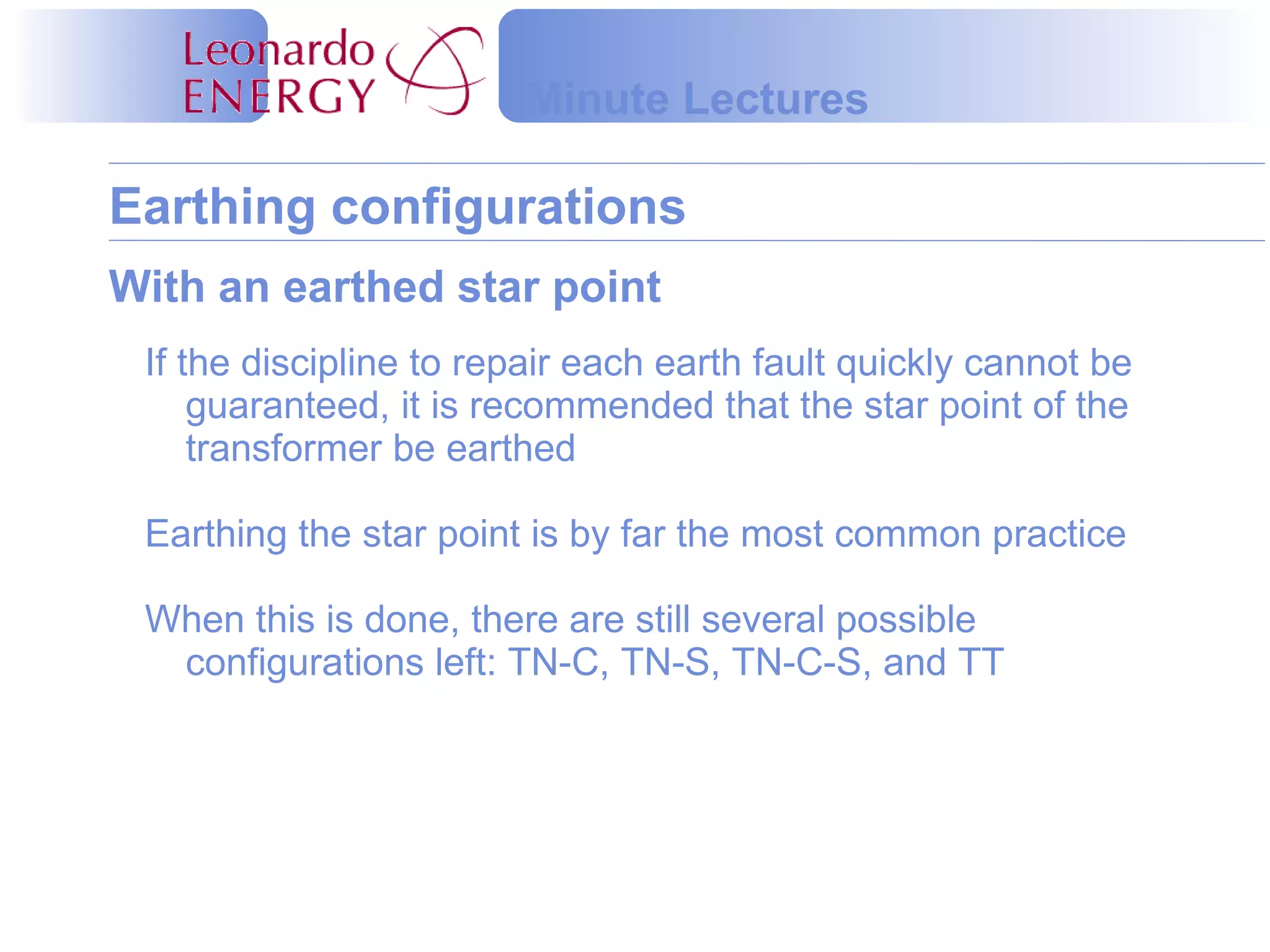 Minute Lecture - Earthing Configurations | PPT
