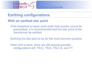 Minute Lecture - Earthing Configurations | PPT