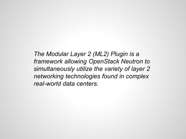 Modular Layer 2 In OpenStack Neutron | PPT
