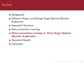 Meta-Lamarckian 3some algorithm for real-valued optimization | PPT