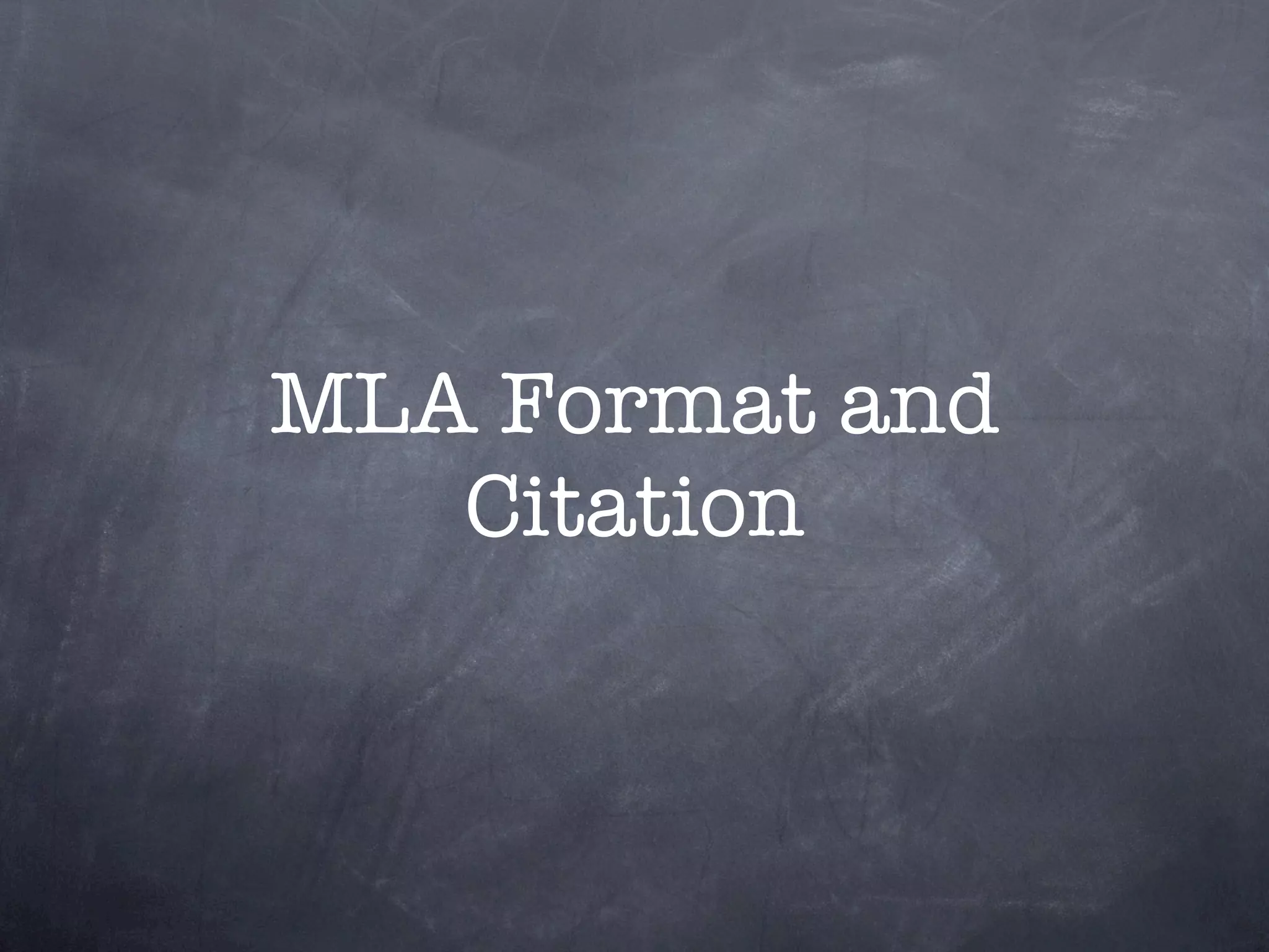 MLA Format and MLA Citations | PPT