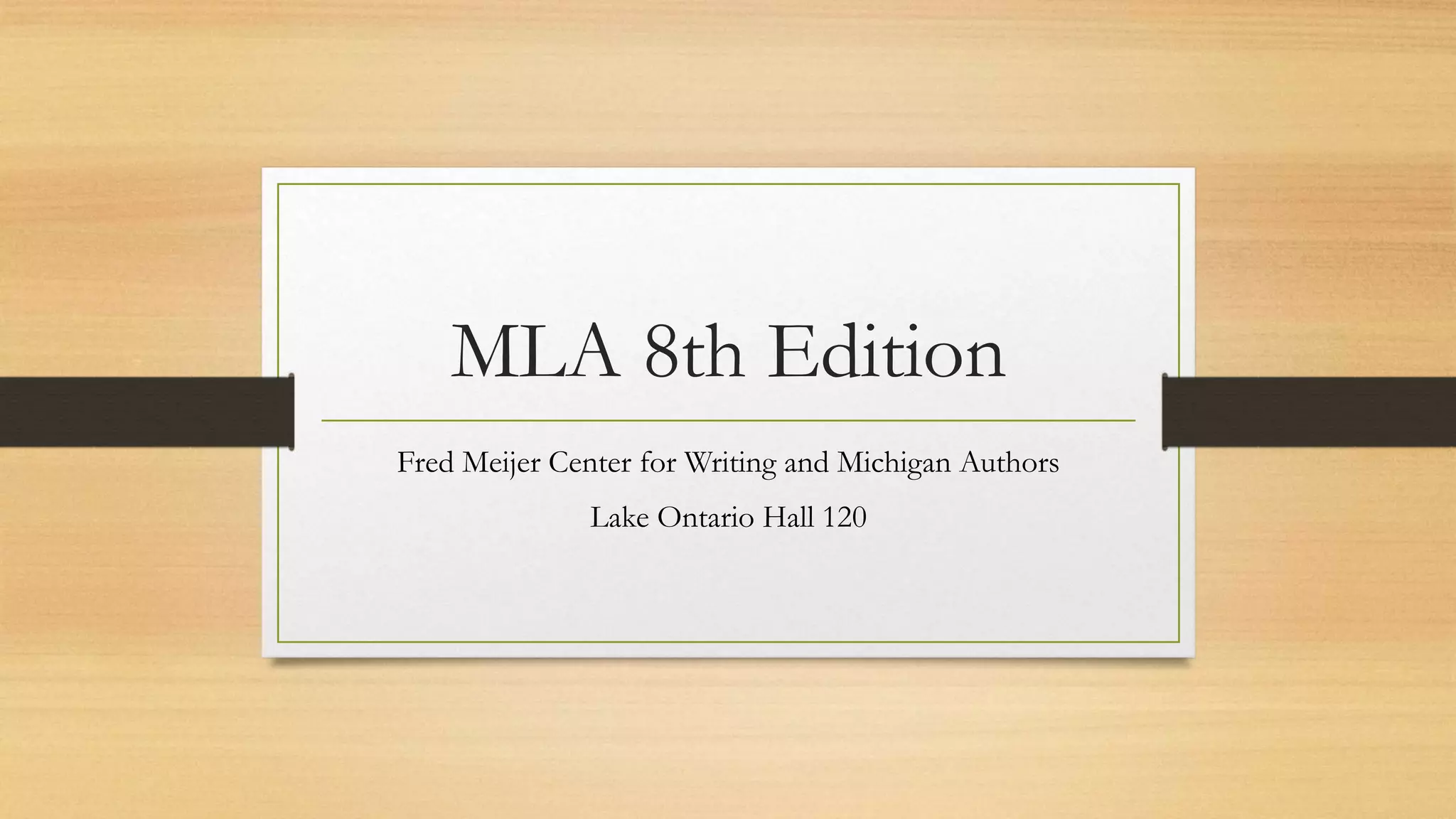 mla-8-2017_powerpoint_presentation.pptx | Books and Literature