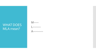 Modern Languages Association (MLA) MUST KNOWS | PPT