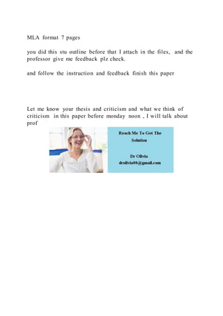 MLA format 7 pagesyou did this stu outline before that I attach | DOCX