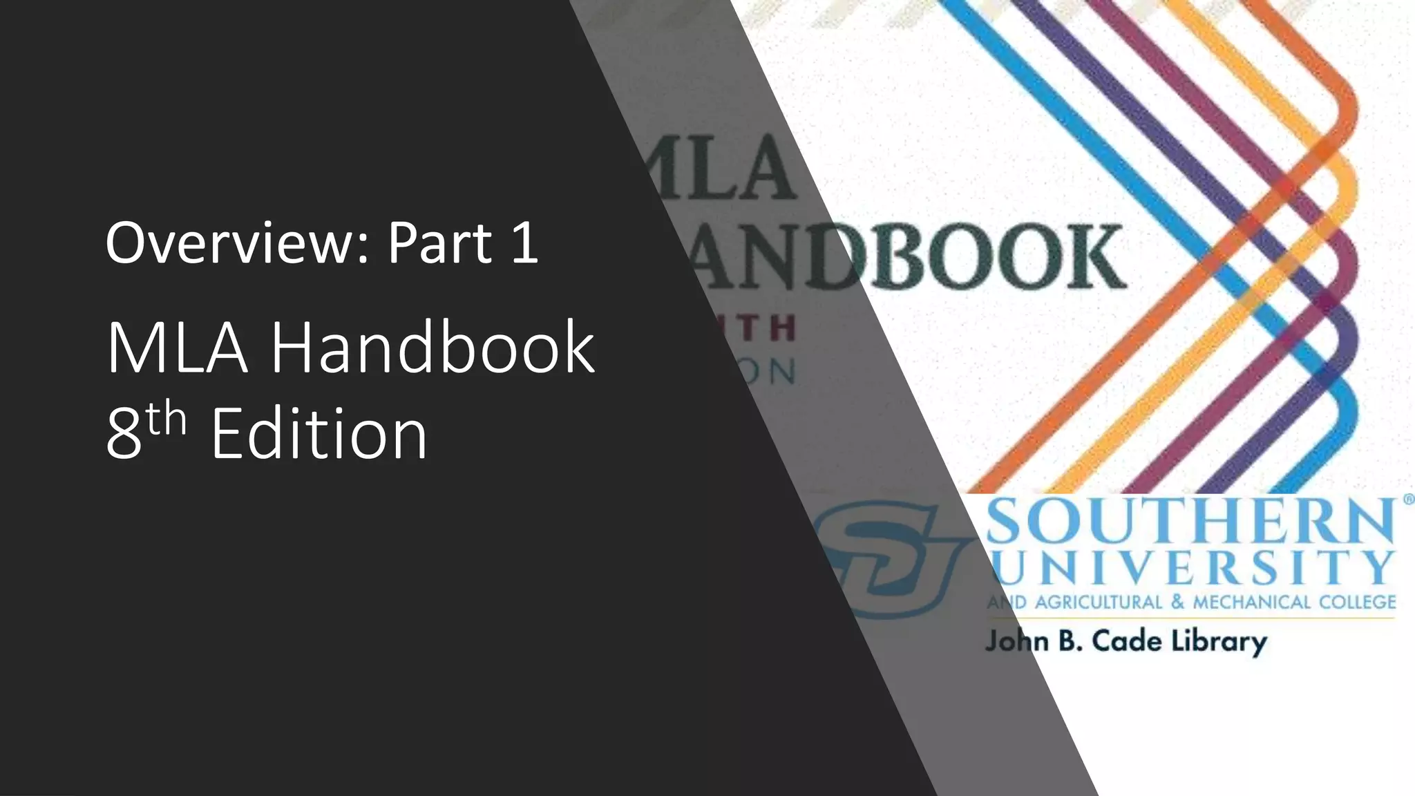 MLA Handbook 8th edition: Overview | PPTX