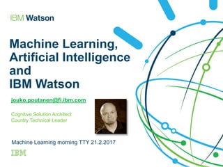 Ml, AI and IBM Watson - 101 for Business | PPT