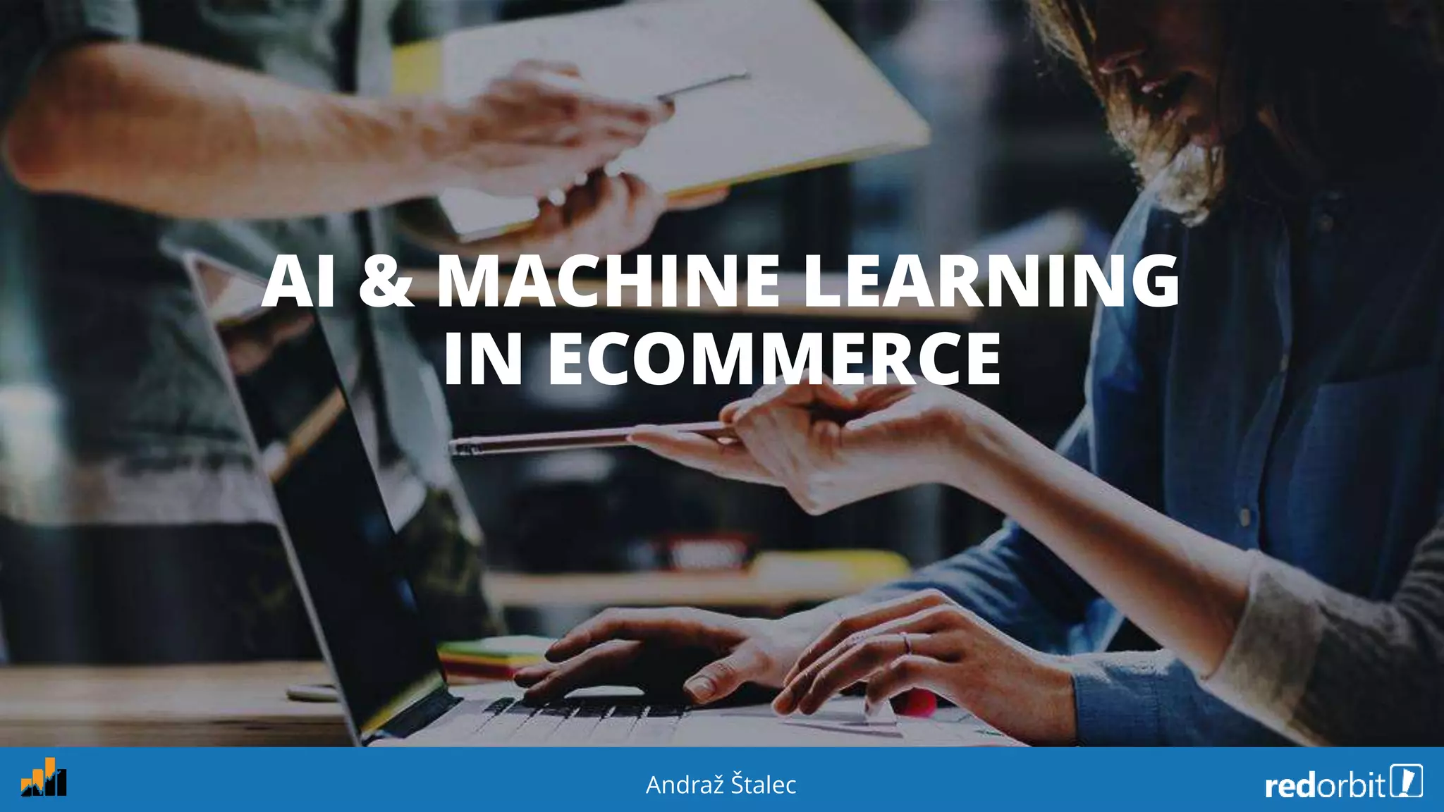 Machine Learning & AI in e-commerce | PPTX