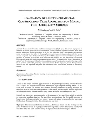 Evaluation of a New Incremental Classification Tree Algorithm for Mining High Speed Data Streams ...
