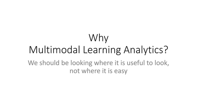Multimodal Learning Analytics | PPT