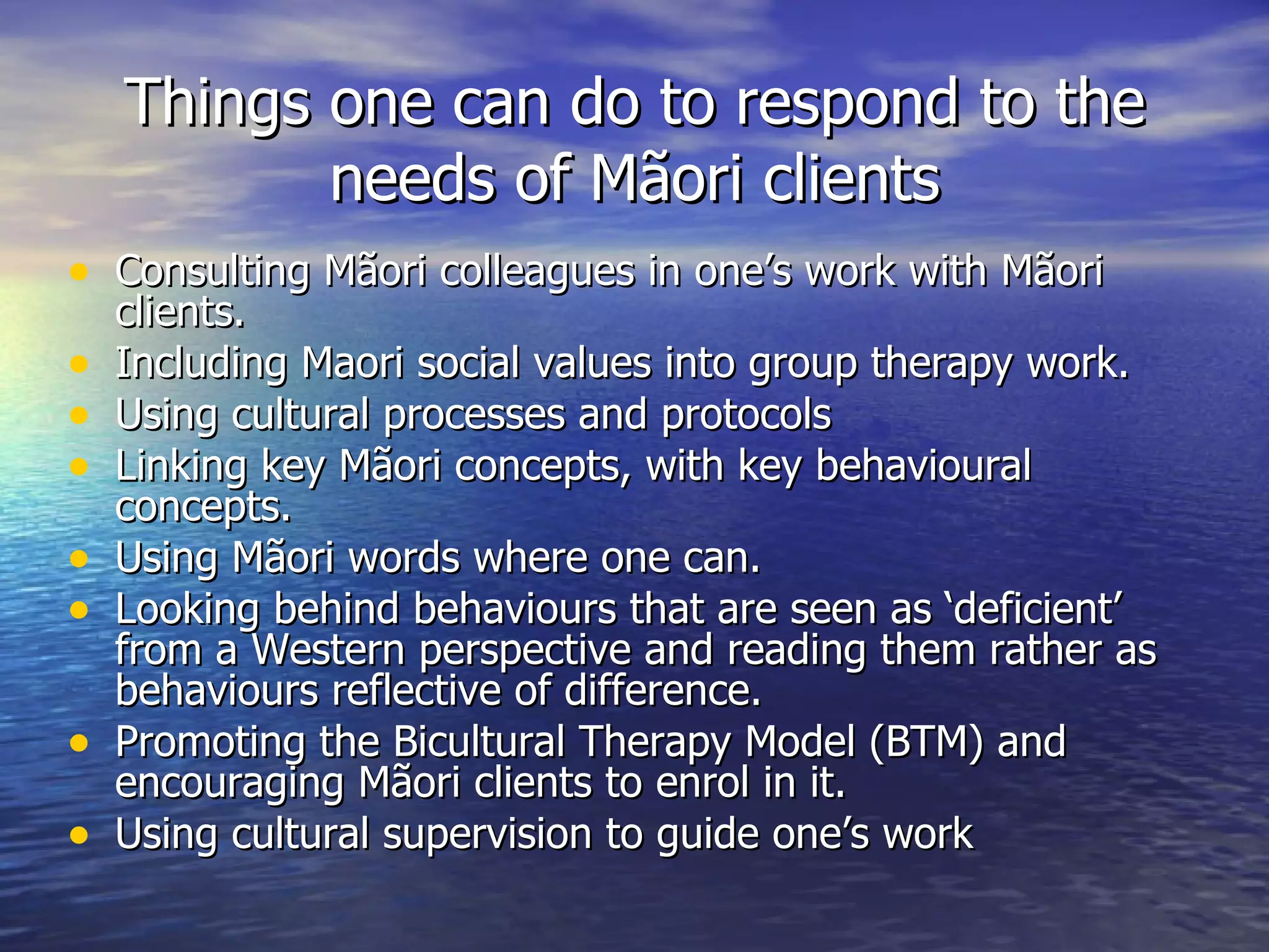 M Lammers, Culturally responsive interventions for Maori clients | PPT ...