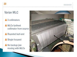 Mlc;multi leaf collimators of variuos companies | PPTX