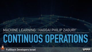 Machine Learning - Continuous operations | PPT