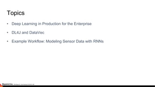 Deep Learning: DL4J and DataVec | PPTX