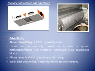 Multileaf Collimator | PPT
