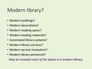 Modern Library and Digital Library Concept | PPTX