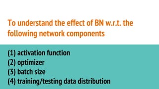 Why Batch Normalization Works so Well | PDF