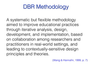 DBR (Design-Based Research) in mobile learning-Mlearn2013 Doha A ...