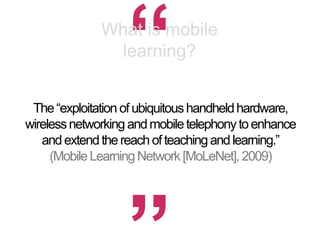 Mlearning: What is it? What's it look like? | PPTX
