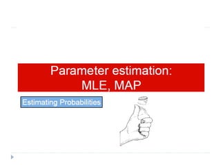 MLE versus Bayesian Estimation.pptx