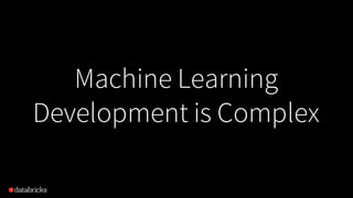 MLflow: Infrastructure for a Complete Machine Learning Life Cycle | PDF