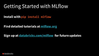 MLflow: Infrastructure for a Complete Machine Learning Life Cycle | PPT