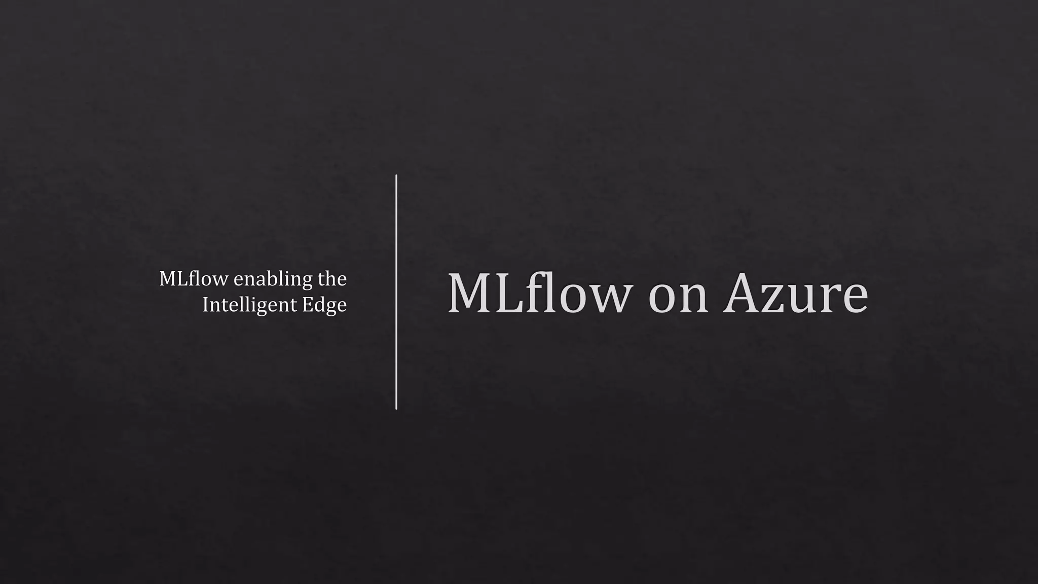 MLflow on and inside Azure | PPTX