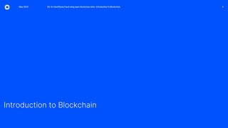 ML for identifying fraud using open blockchain data.pptx