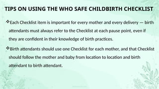 mlhp safe child birth checklist.pptx based on WHO. | PPTX