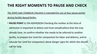 mlhp safe child birth checklist.pptx based on WHO. | PPTX
