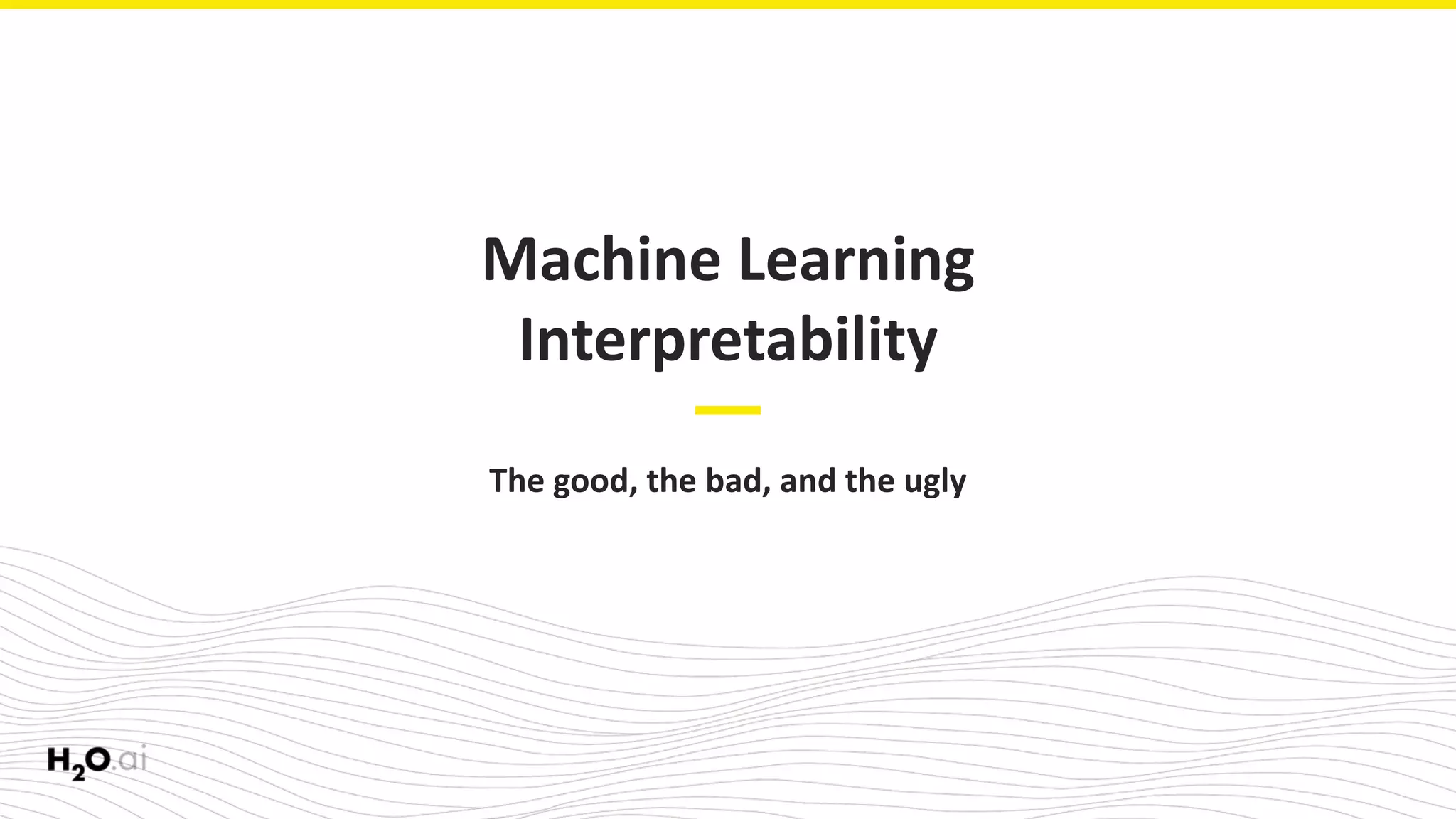 Interpretable Machine Learning | PPT